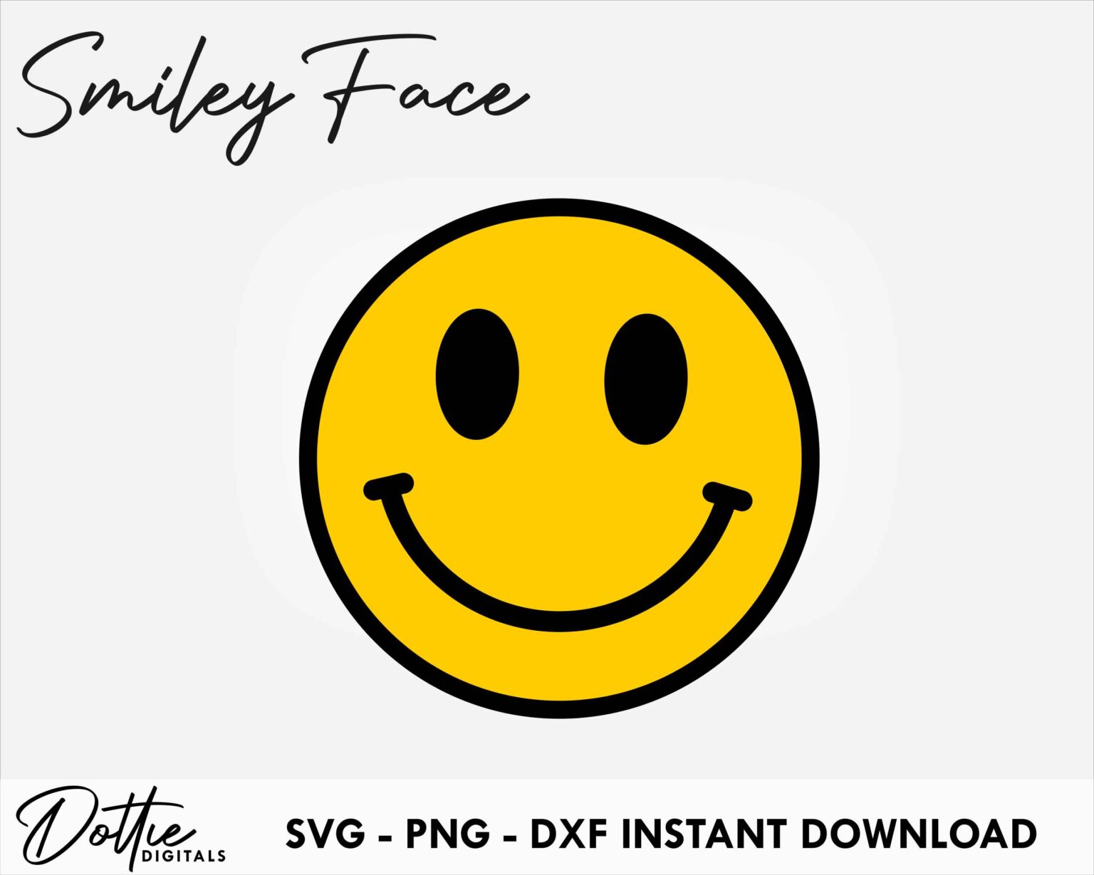 Dottie Digitals - Smiley Face SVG PNG DXF Smile Cutting File Happy Icon ...